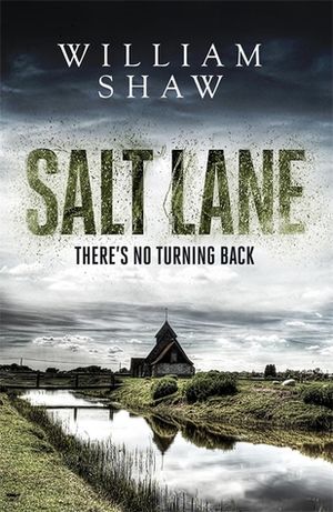 Salt Lane by William Shaw - Book Trigger Warnings