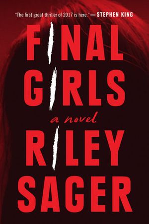 Final Girls by Riley Sager - Book Trigger Warnings